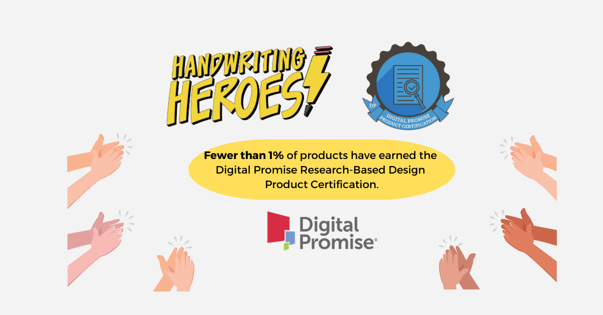 Congrats to Handwriting Heroes for their Digital Promise Certification ...